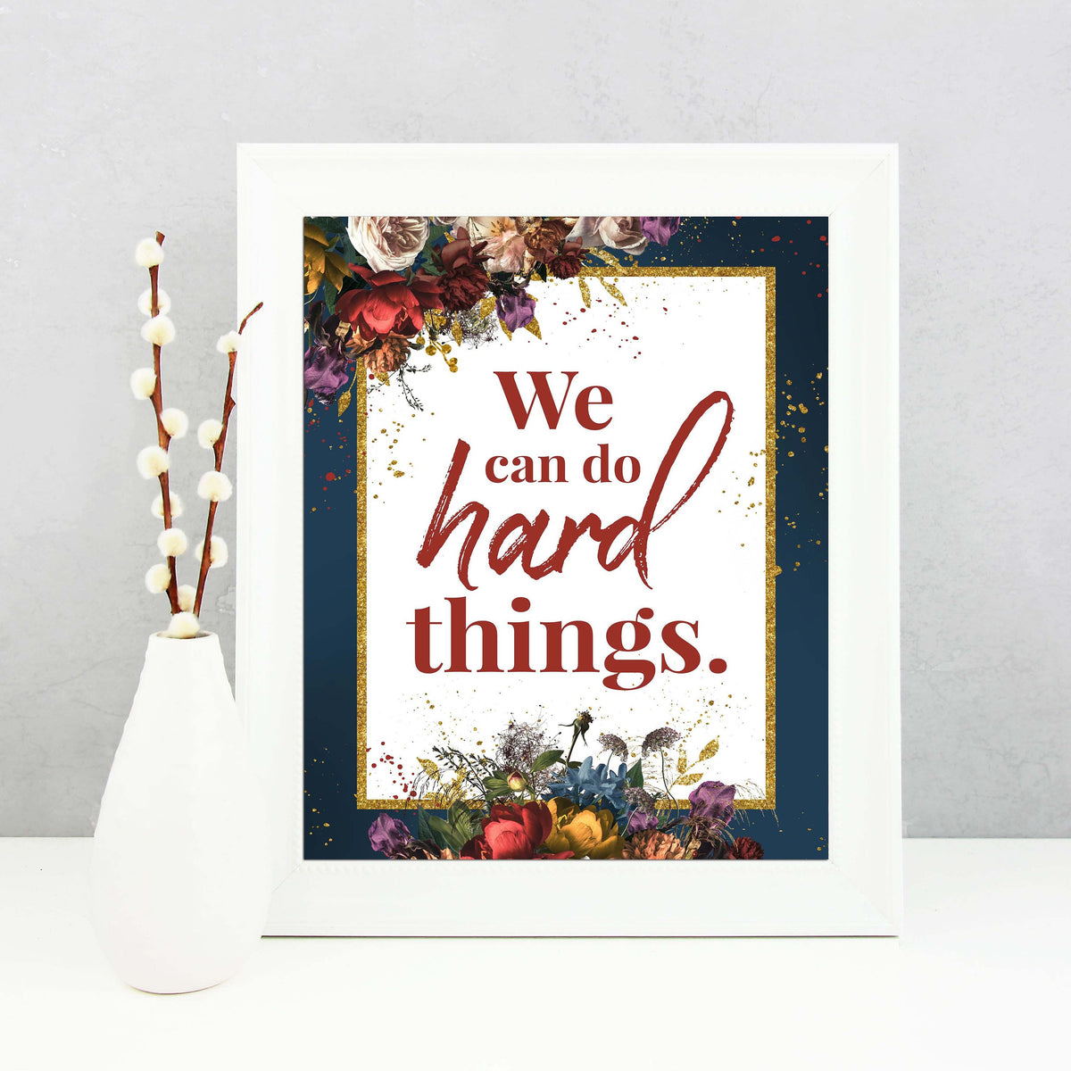 We Can Do Hard Things Inspirational Poster Printable {Blue ...